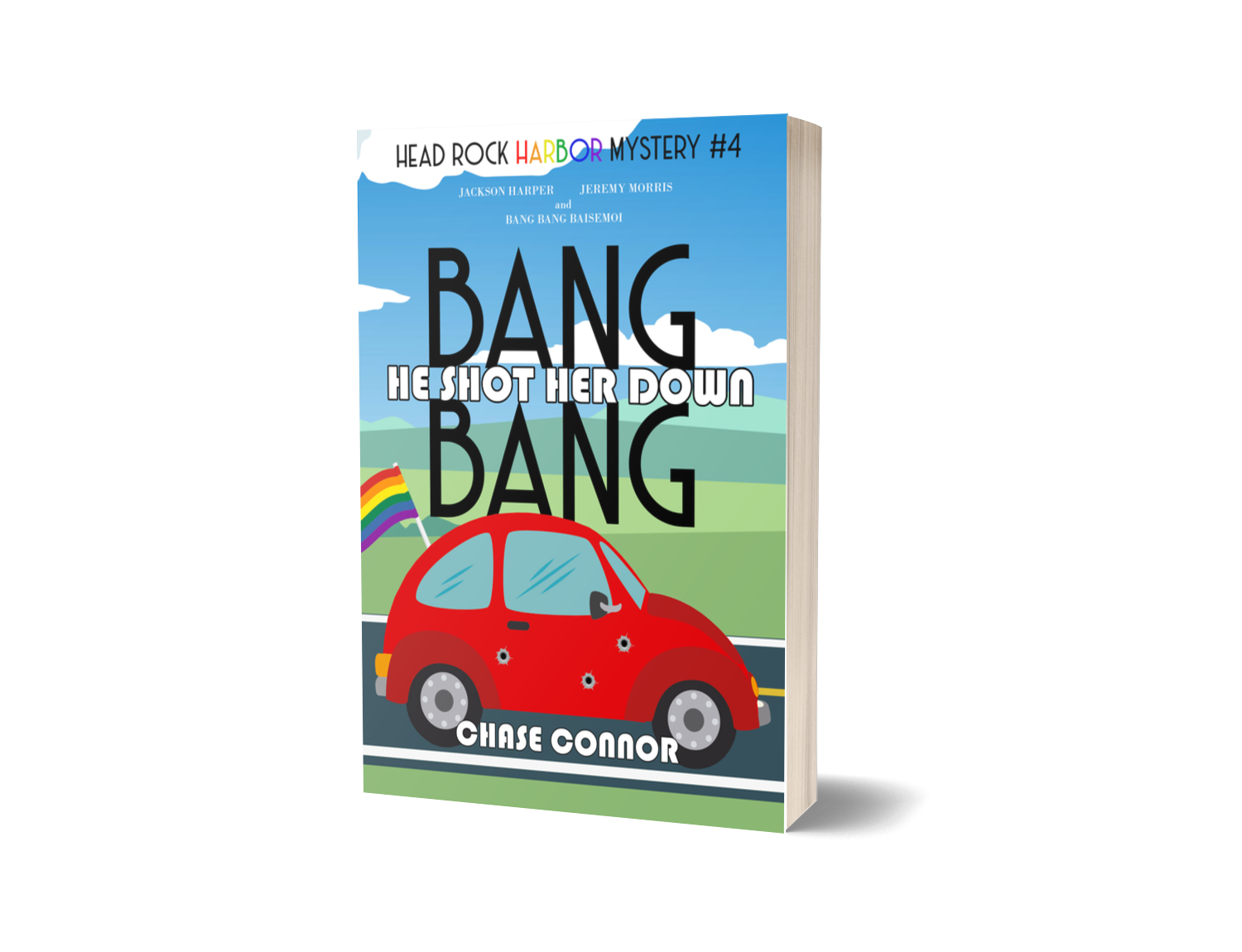 Bang Bang He Shot Her Down (Head Rock Harbor Mystery #4) – Chase Connor Books